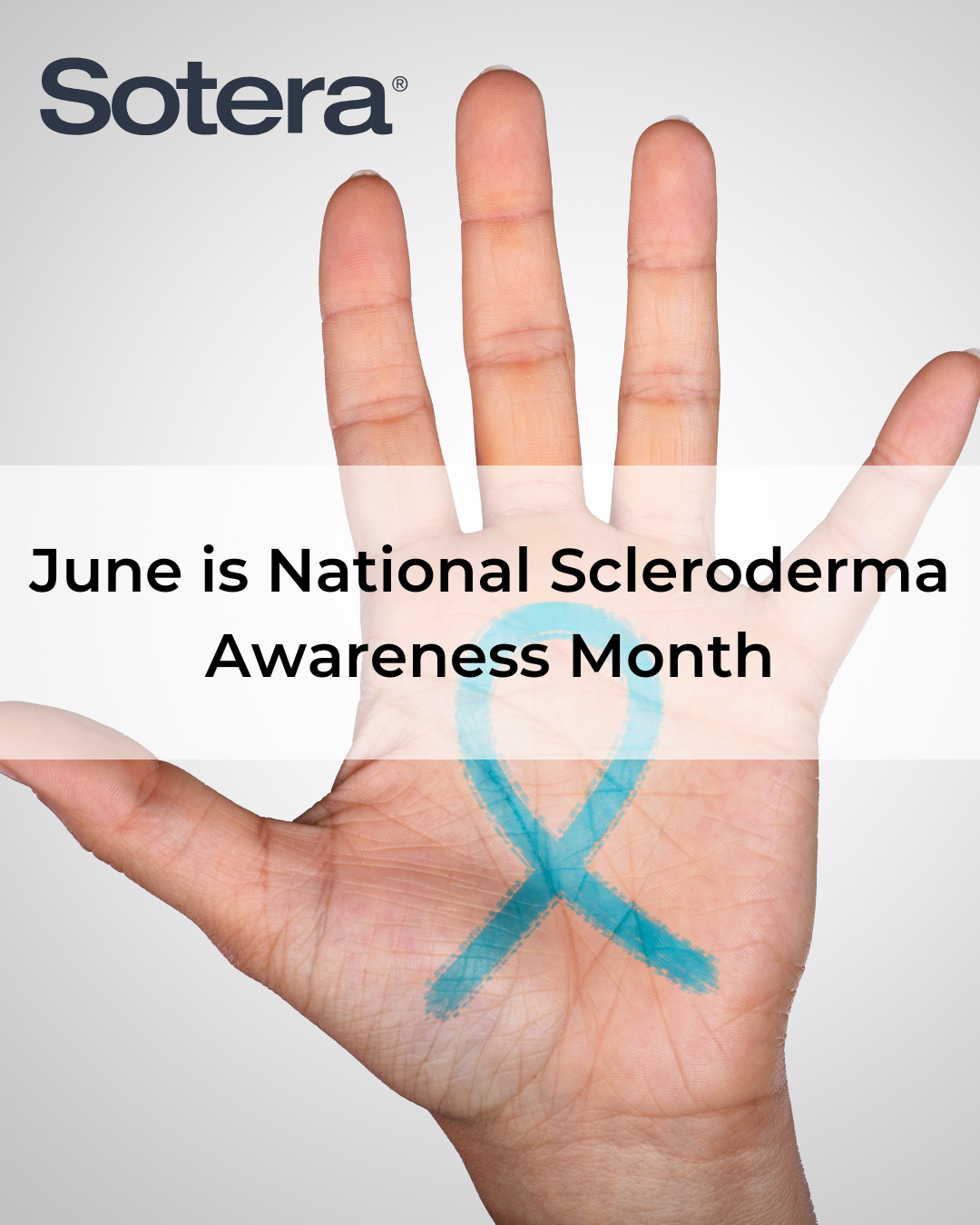 June is National Scleroderma Awareness Month