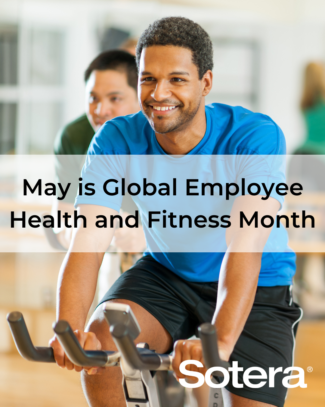 May is Global Employee Health and Fitness Month