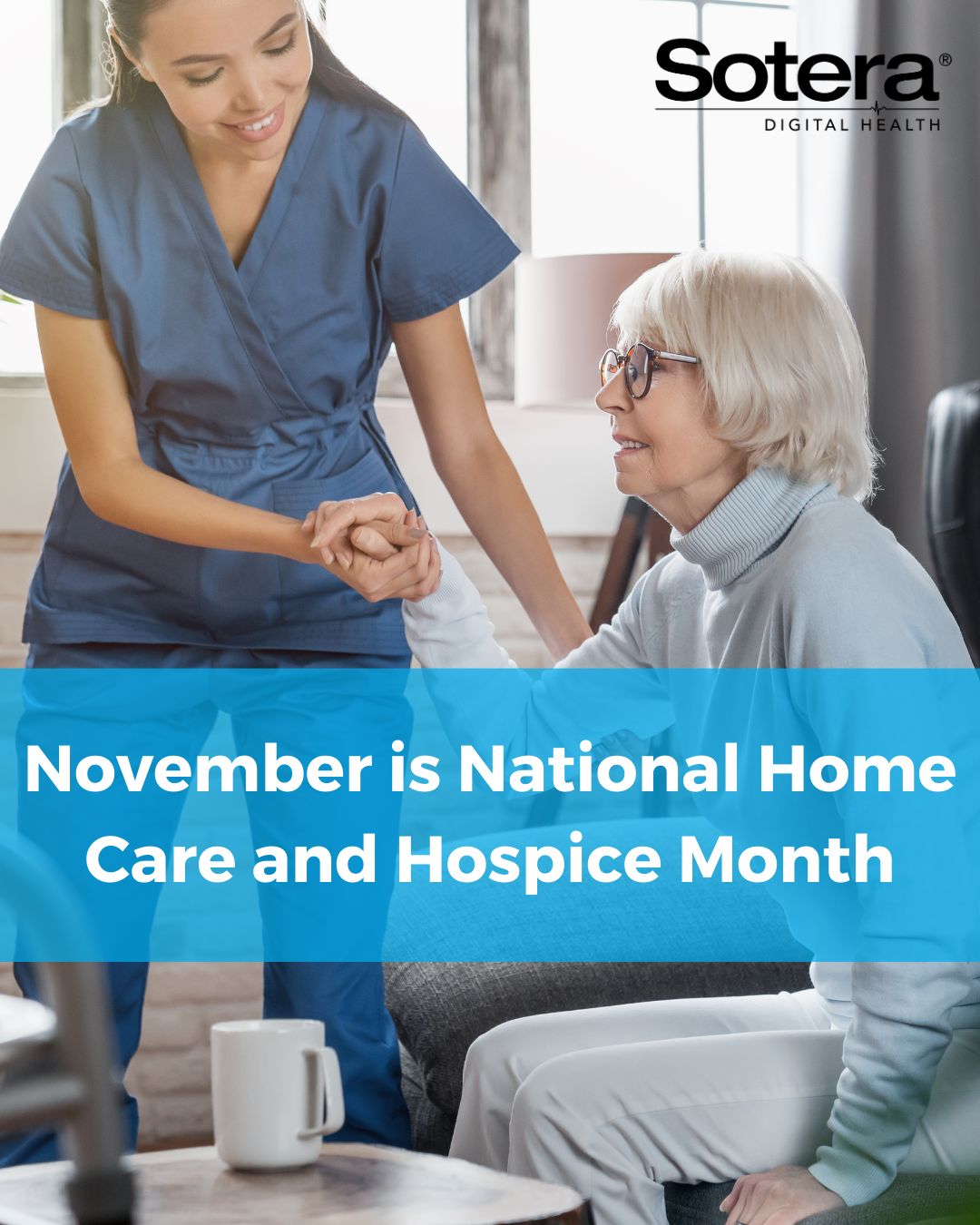 November is National Home Care and Hospice Month