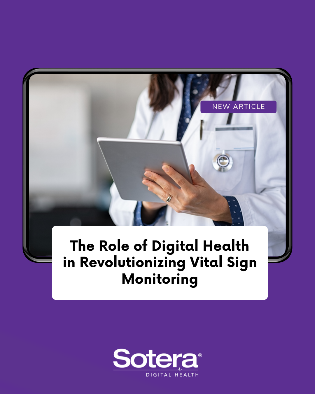 The Role of Digital Health in Revolutionizing Vital Sign Monitoring