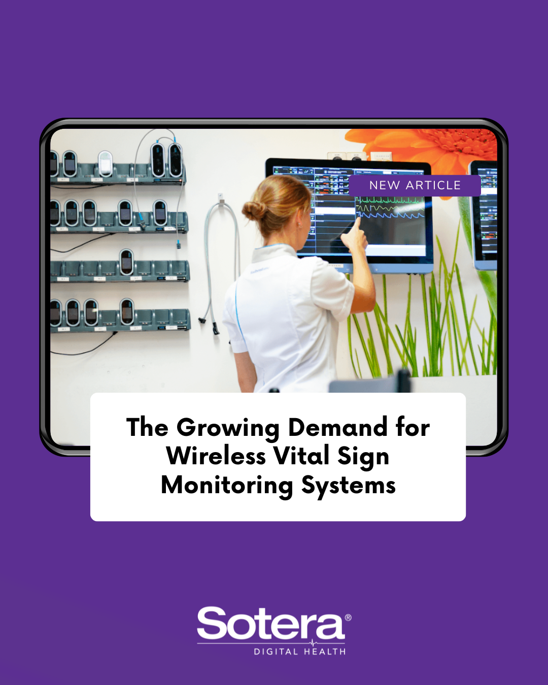 The Growing Demand for Wireless Vital Sign Monitoring Systems